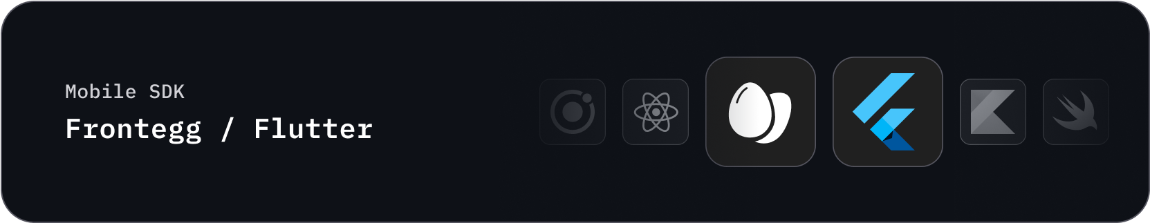 Frontegg Flutter SDK Documentation